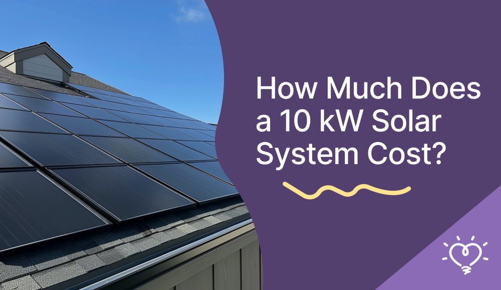 How Much Does a 10 kW Solar System Cost? - Monalee